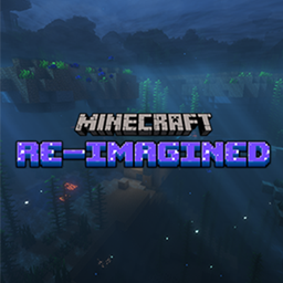 Re-Imagined [Fabric] - Minecraft Modpacks - CurseForge